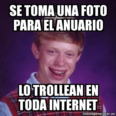 Meme Bad Luck Brian Se Toma Una Foto Para El Anuario Lo Trollean En