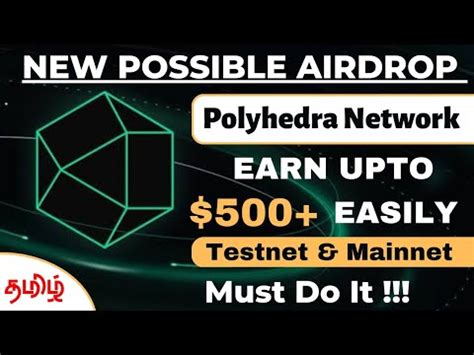 New Possible Airdrop Polyhedra Network Earn Upto 500 Easily Must