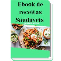 O Seu E Book De Receitas Comidas Pr Ticas Saud Veis E Saborosas