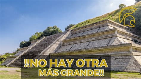 La pirámide más grande del mundo la gran piramide de Cholula YouTube