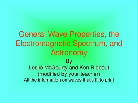 PPT General Wave Properties The Electromagnetic Spectrum And