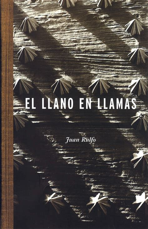 Virus Literario Rese A El Llano En Llamas Juan Rulfo