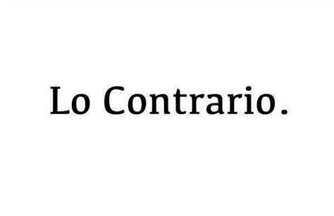 Lo Contrario Frases Sublimes Preguntas Para Mejores Amigas