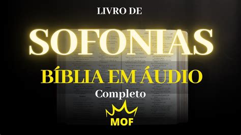 Bíblia em Áudio Livro de Sofonias Completo Biblia Falada e Narrada