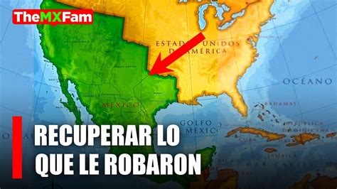 Así podría recuperar México el territorio que le quitó EE UU