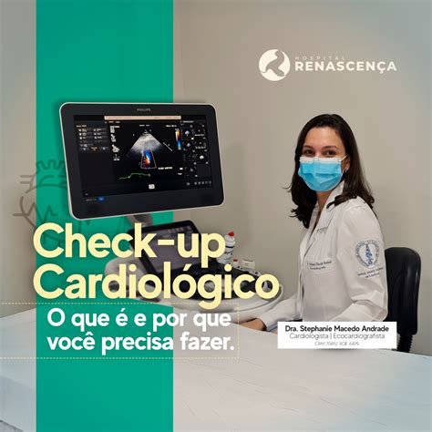 Check Up Cardiólógico Entenda por que você precisa fazer Hospital