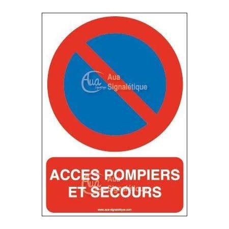 Aua Signaletique Panneau Stationnement Interdit Acc S Pompiers Et