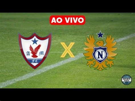 Nacional Am X Guia De Marab Ao Vivo Imagens Campeonato