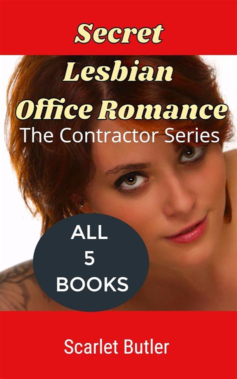 Secret Lesbian Office Romance Series The Lesbian Contractor Full Series Ebook