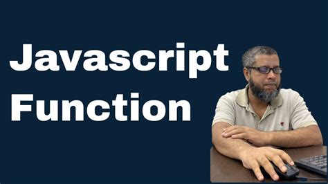 declare and calling a javascript function function types function vs loop youtube
