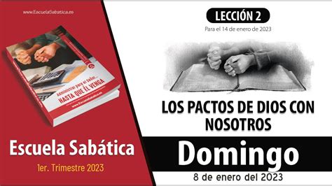 Escuela Sabática Domingo 8 de enero del 2023 Lección Adultos YouTube