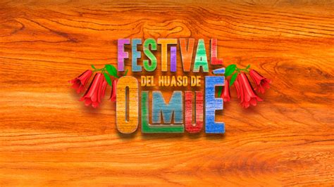 Festival Del Huaso De Olmu Parrilla Programaci N Y Artistas Por