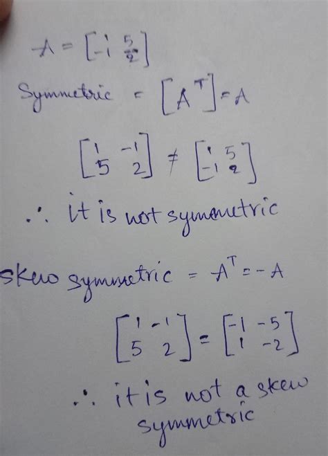 express the following matrices as the sum of a symmetric and a skew symmetric matrix [tex]a