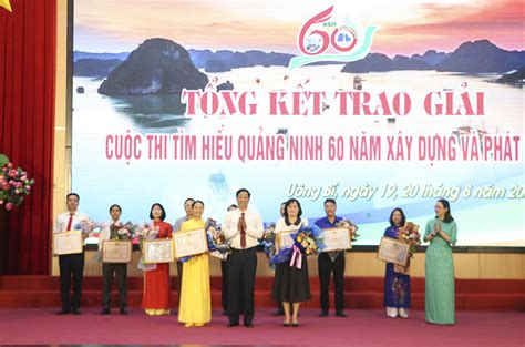 Tổng kết trao giải Cuộc thi tìm hiểu Quảng Ninh 60 năm xây dựng và