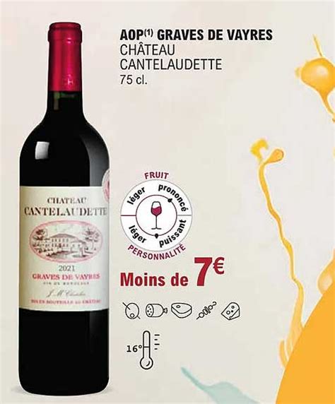 Promo Aop Graves De Vayres Ch Teau Cantelaudette Chez E Leclerc