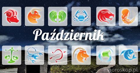 Październik Horoskop 2024 horoskop miesięczny na październik 2024