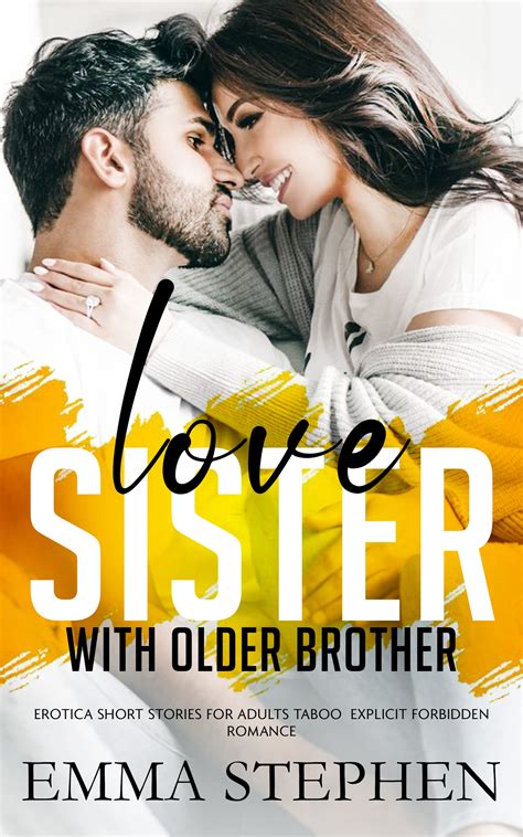 Love Sister With Older Brother By Emma Stephen Goodreads