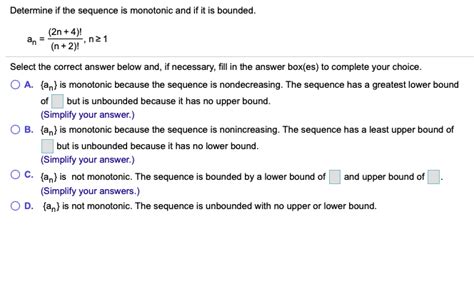 solved determine if the sequence is monotonic and if it is