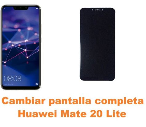 Cambiar Pantalla Completa Móvil Huawei Mate 20 Lite Mejor Precio