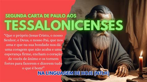 Segunda Carta de Paulo aos Tessalonicenses Bíblia Narrada A palavra