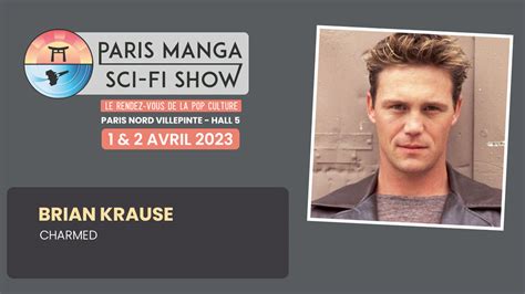 Geek Generation Paris Manga Sci Fi Show 33e édition Brian Krause