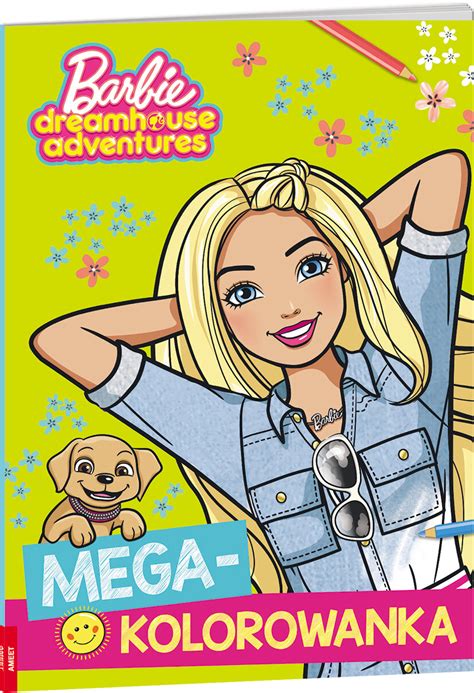 Kolorowanka Dla Dzieci Barbie Dreamhouse Adventures Z Naklejkami Kol