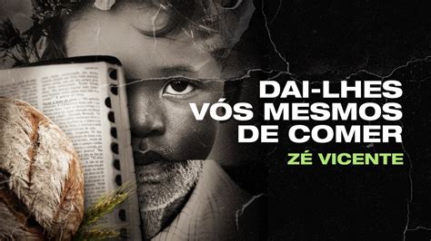 Zevicenteoficial Dai lhes vós mesmos de comer Lyric Video YouTube