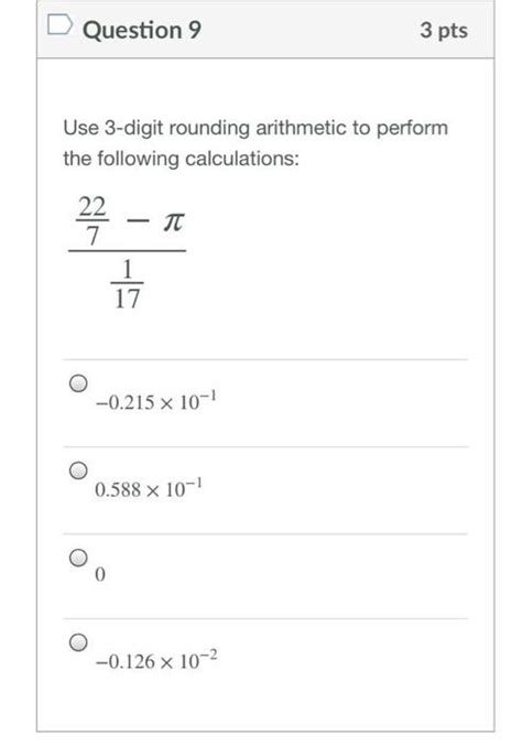 solved question 9 3 pts use 3 digit rounding arithmetic to
