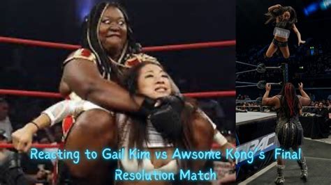 Gail Kim Vs Awsome Kongs Final Resolution Match Reaction Video