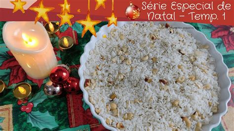Arroz Natalino Mix De Castanhas F Cil E Delicioso Youtube