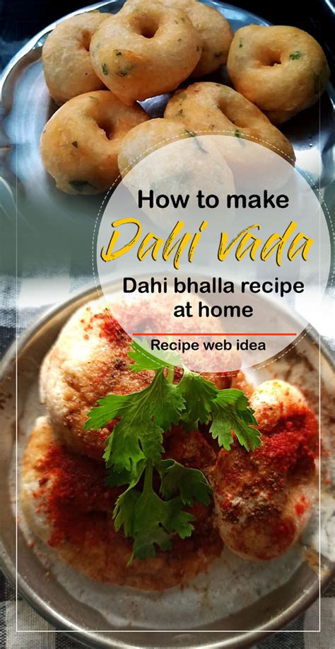 How To Make Dahi Vada Recipe At Home Dahi Bhalla Recipe