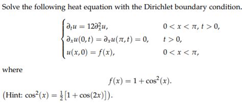 solved solve the following heat equation with the dirichlet