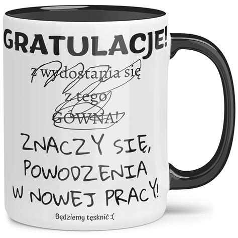 Kubek Czarny Prezent Na Odej Cie Z Pracy Wzory Po Egnanie Kolegi
