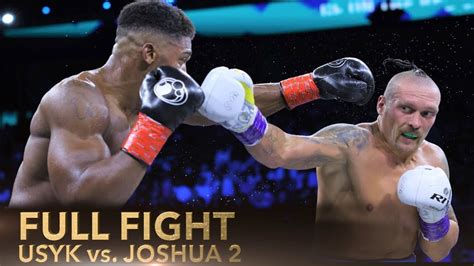 Oleksandr Usyk Vs Anthony Joshua 2 REMATCH FULL FIGHT YouTube