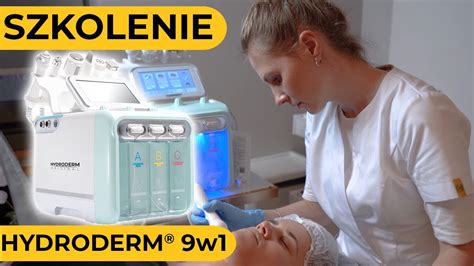 Szkolenie Hydroderm W Original Oczyszczanie Wodorowe Youtube