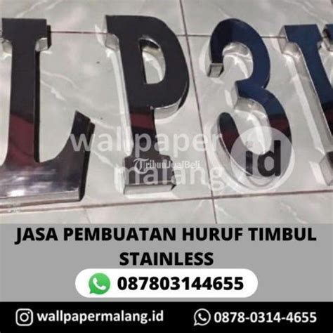 Jasa Pembuatan Huruf Timbul Stainless Di Malang Kota Tribun JualBeli