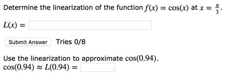 solved determine the linearization of the function f x