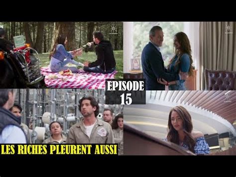 LES RICHES PLEURENT AUSSI ÉPISODE 15 MARIANA FAIT UNE GROSSE