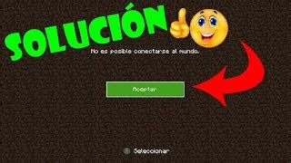 ERROR DE MINECRAFT NO ES POSIBLE CONECTARSE AL MUNDO Doovi