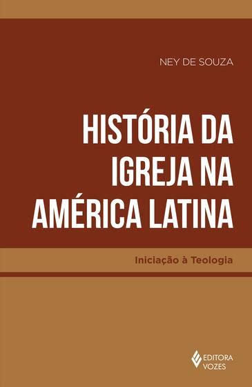 Livro Hist Ria Da Igreja Na Am Rica Latina Livros De Religi O