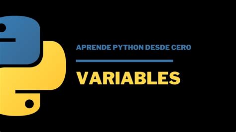 1 5 Qué son las variables en Python Aprende Python desde 0 YouTube