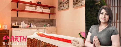 Arth Thai Spa Thane Spa In Thane Body Massage In Thane Body Massage By Female In Thane Full