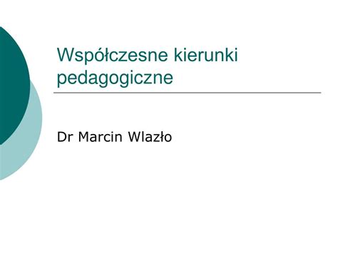PPT Współczesne kierunki pedagogiczne PowerPoint Presentation free