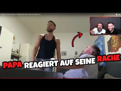 T Rkischer Vater Reagiert Auf Rache Prank Beweise Youtube