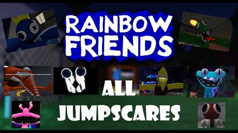 Rainbow Friends ALL Jumpscares YouTube