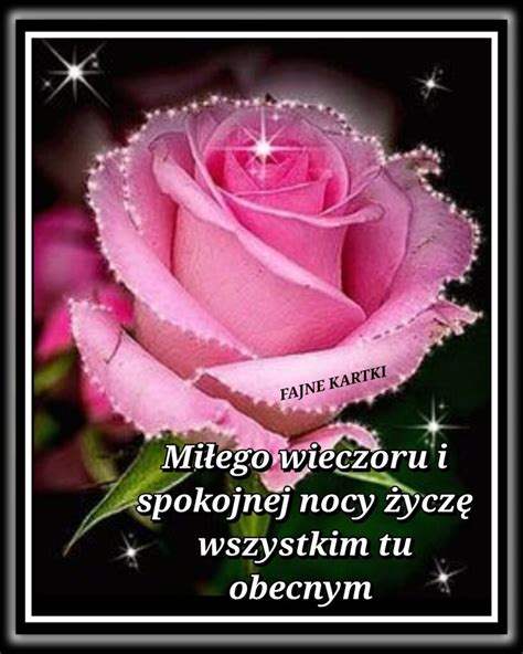 Dobrej Nocy życzę wszystkim Twoje Karteczki