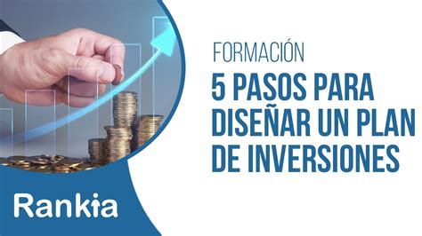 5 pasos para diseñar un plan de inversiones YouTube