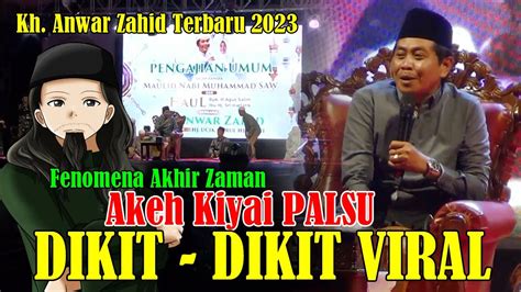 Kh Anwar Zahid Terbaru 2023WONG URIP TUGASE MUNG NGGAWE CERITO