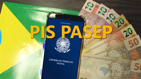 Governo Libera Pis Pasep De Maio De At R No Dia