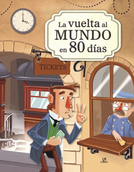 La Vuelta al Mundo en 80 Días OBRAS UNIVERSALES Libsa